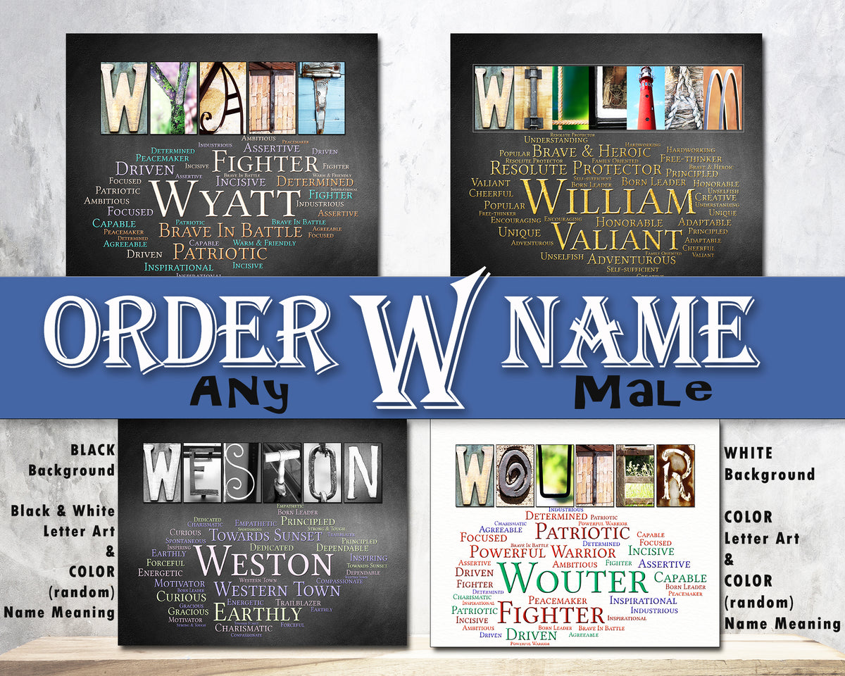 Male Name - W – Letter Art Gifts